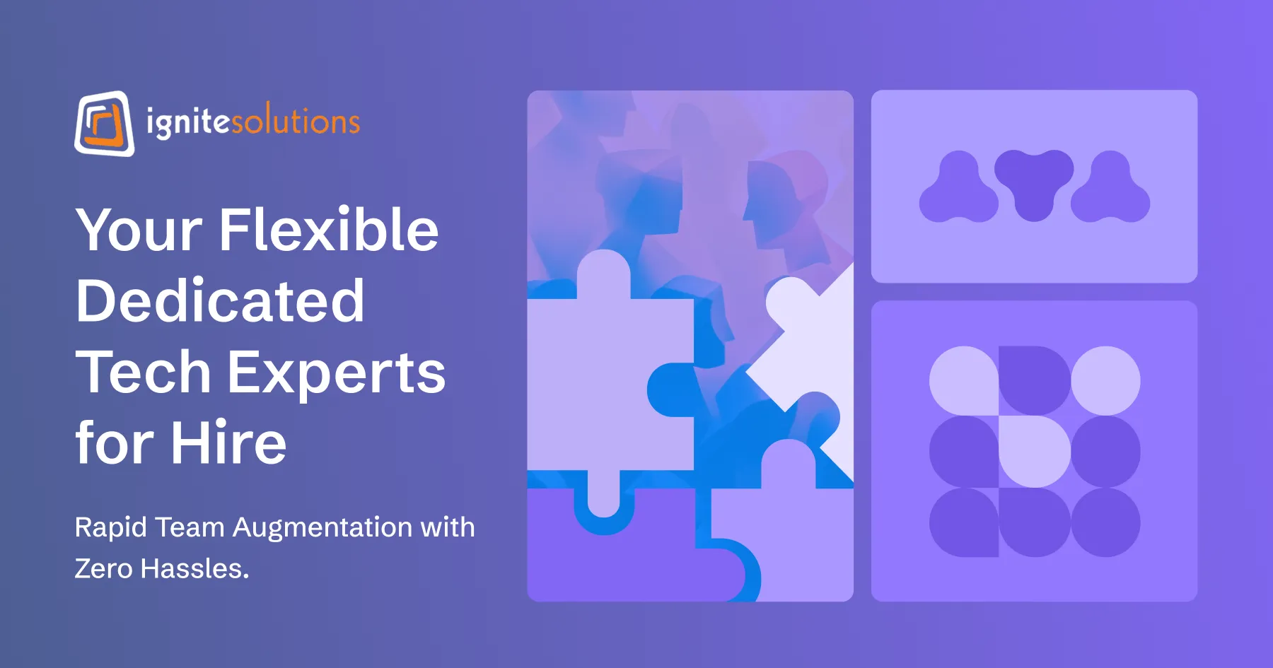 Dedicated Developers and Tech Teams for Hire | Ignite Solutions